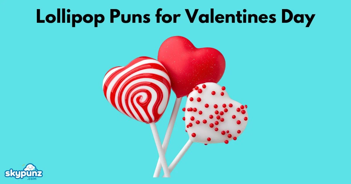 205+ Lollipop Puns for Valentine’s Day That Melt Hearts🍭(2026)