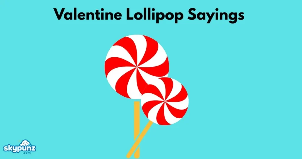 205+ Lollipop Puns for Valentine’s Day That Melt Hearts🍭(2026)